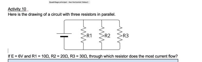 Solved Activity 10 Here is the drawing of a circuit with | Chegg.com