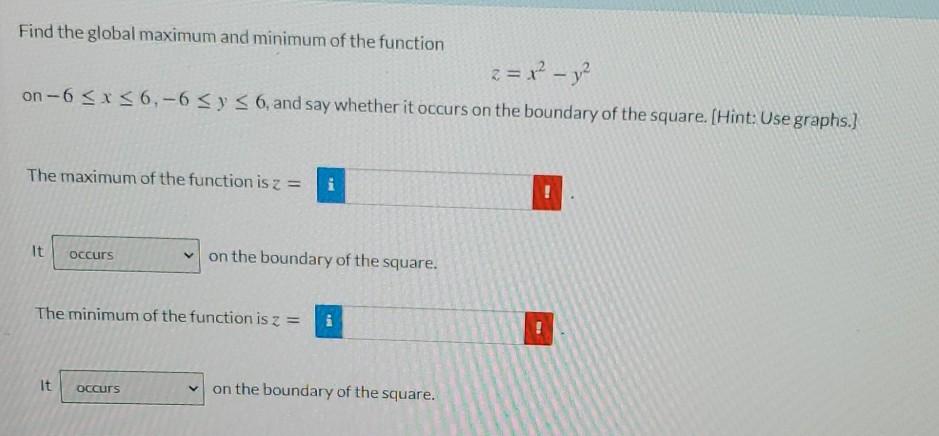 Solved Find the global maximum and minimum of the function | Chegg.com