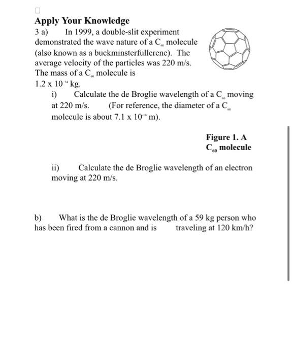Solved Apply Your Knowledge 3 a) In 1999, a double-slit | Chegg.com