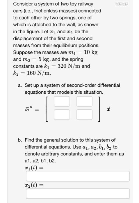 Solved Consider a system of two toy railway cars (i.e., | Chegg.com