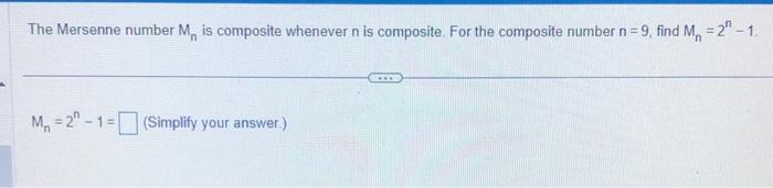 Solved The Mersenne number Mn is composite whenever n is | Chegg.com