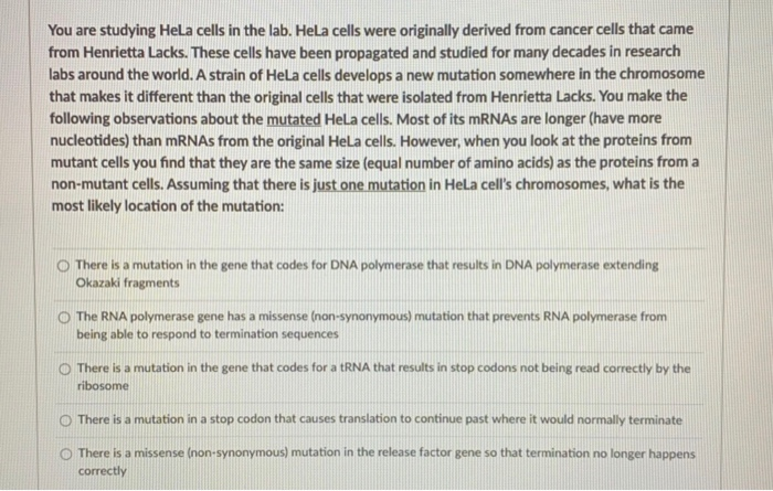 Solved You are studying Hela cells in the lab. Hela cells | Chegg.com
