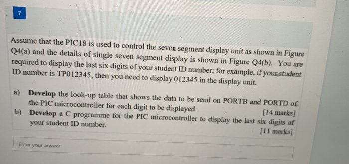 Assume that the PIC18 is used to control the seven | Chegg.com