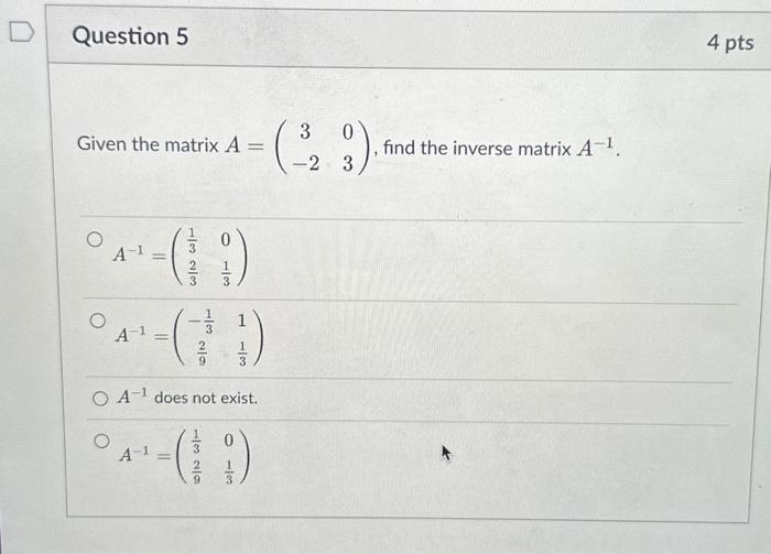 Solved Given the matrix A=(3−203), find the inverse matrix | Chegg.com