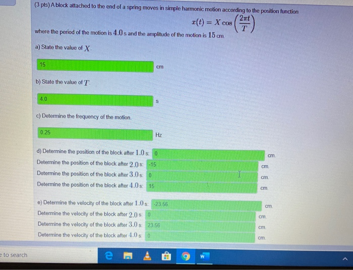 Solved (3 pts) A block attached to the end of a spring moves | Chegg.com