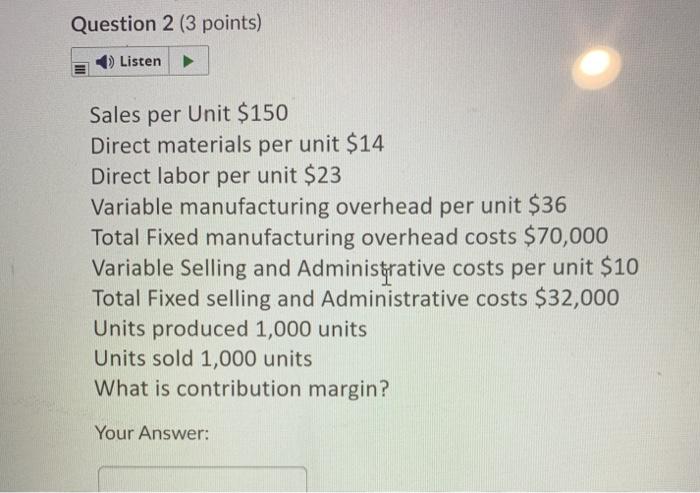 Sales per Unit $150 Direct materials per unit $ 14 | Chegg.com