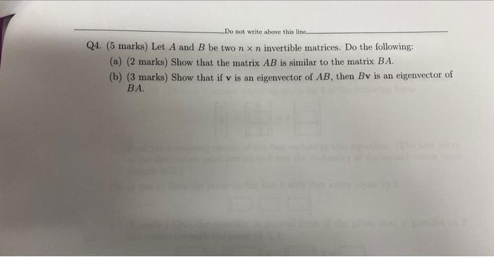 Solved Q4. (5 marks) Let A and B be two n×n invertible | Chegg.com
