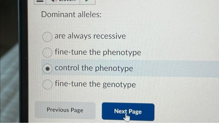 Solved Dominant alleles: are always recessive fine-tune the | Chegg.com