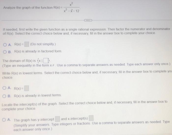Solved Analyze the graph of the function R(x)=x2−x−12x2 If | Chegg.com