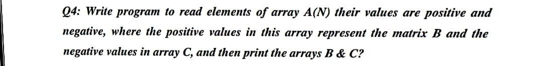 Solved 04: Write program to read elements of array A(N) | Chegg.com