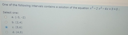 Solved One of the following intervals contains a solution of | Chegg.com