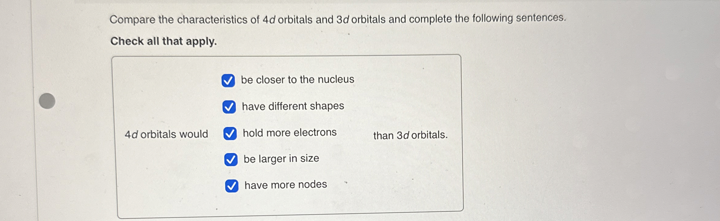 Solved Compare the characteristics of 4d ﻿orbitals and 3d | Chegg.com