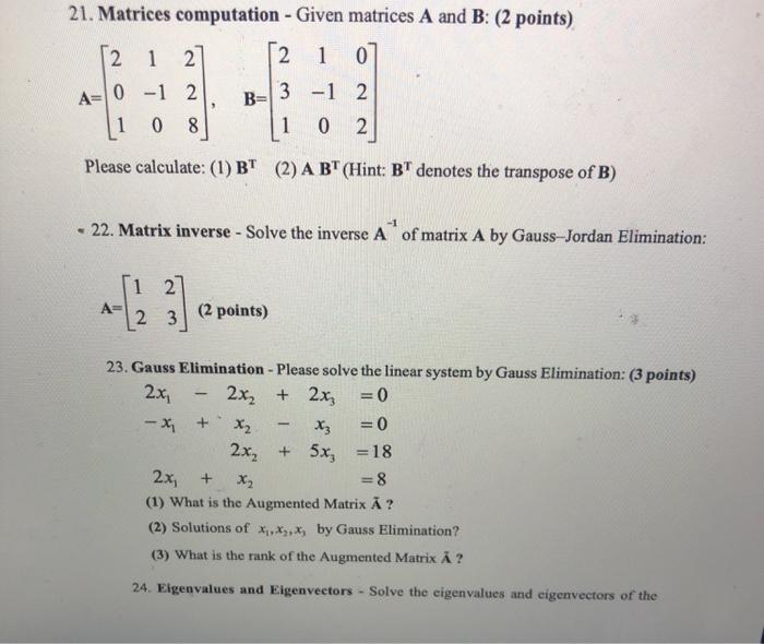 Solved [2 1 21. Matrices computation - Given matrices A and | Chegg.com