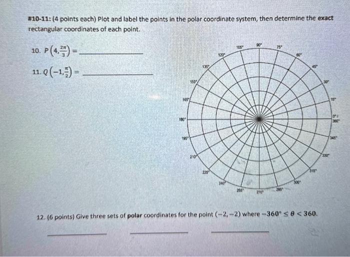 Solved \#10-11: (4 points each) Plot and label the points in | Chegg.com
