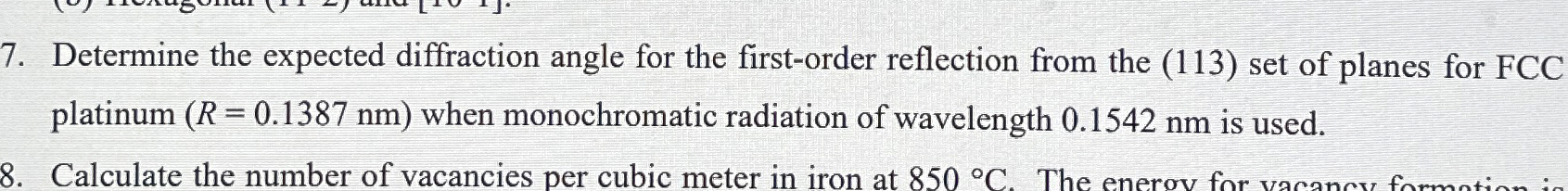 Solved Determine the expected diffraction angle for the | Chegg.com