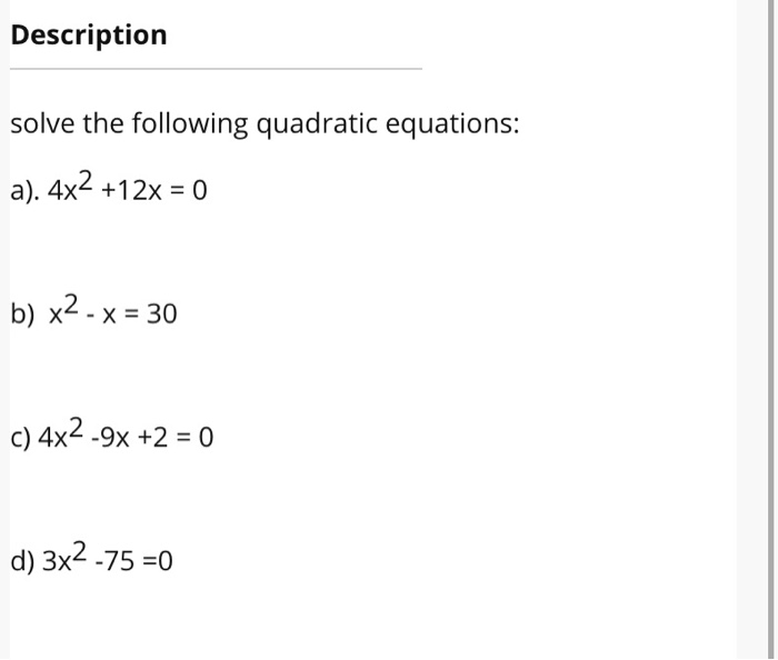 Solved Description Solve The Following Quadratic Equations