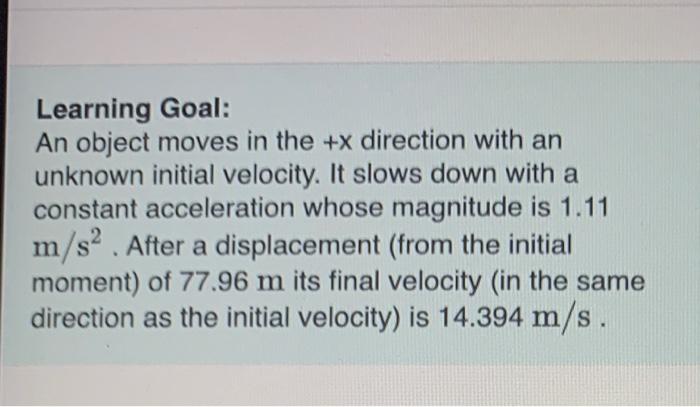 Solved Learning Goal: An object moves in the +x direction | Chegg.com