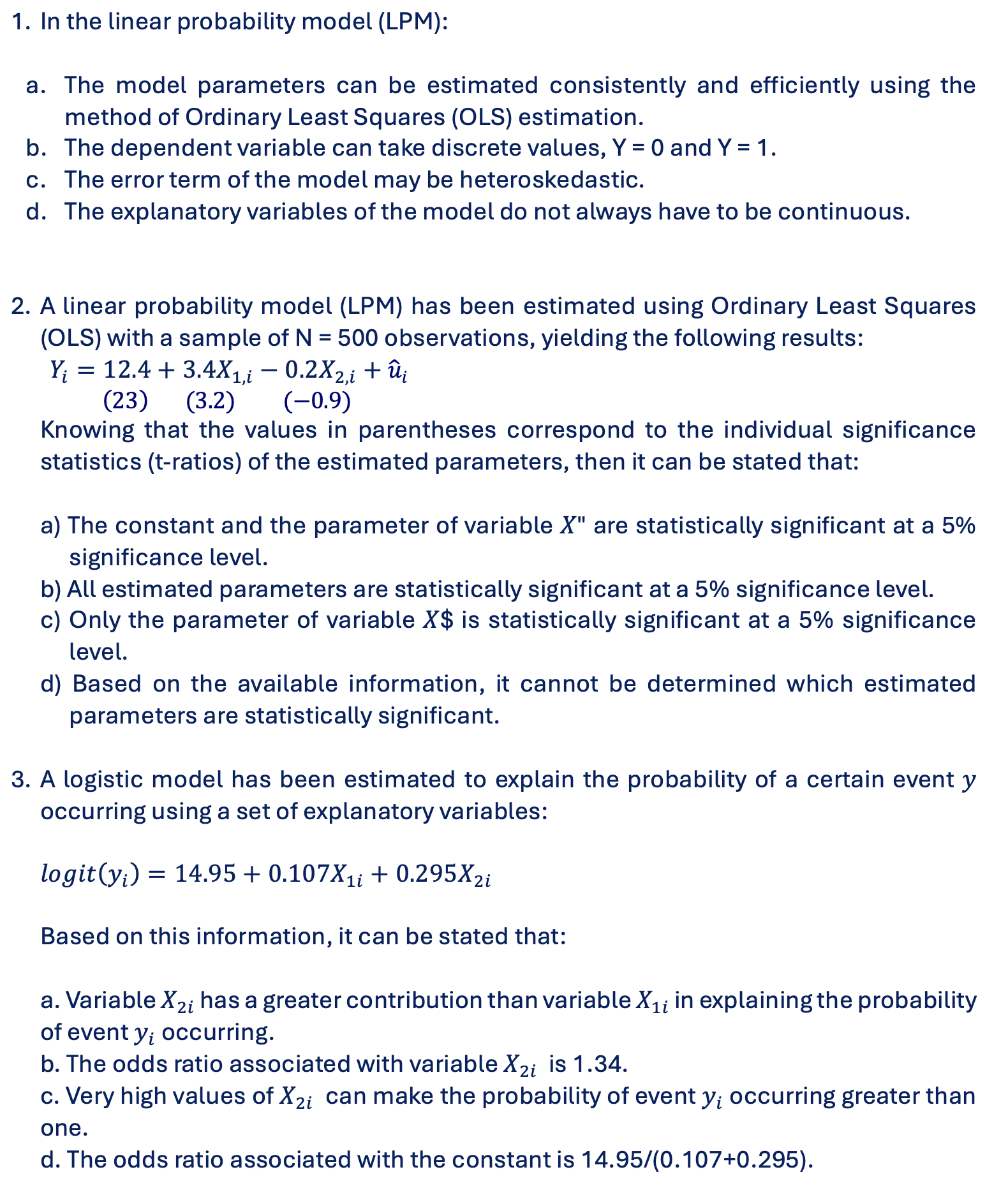 Solved 1. ﻿In the linear probability model (LPM):a. ﻿The | Chegg.com