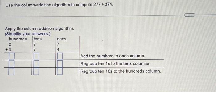 Use The Column Addition Algorithm To Compute 277 374