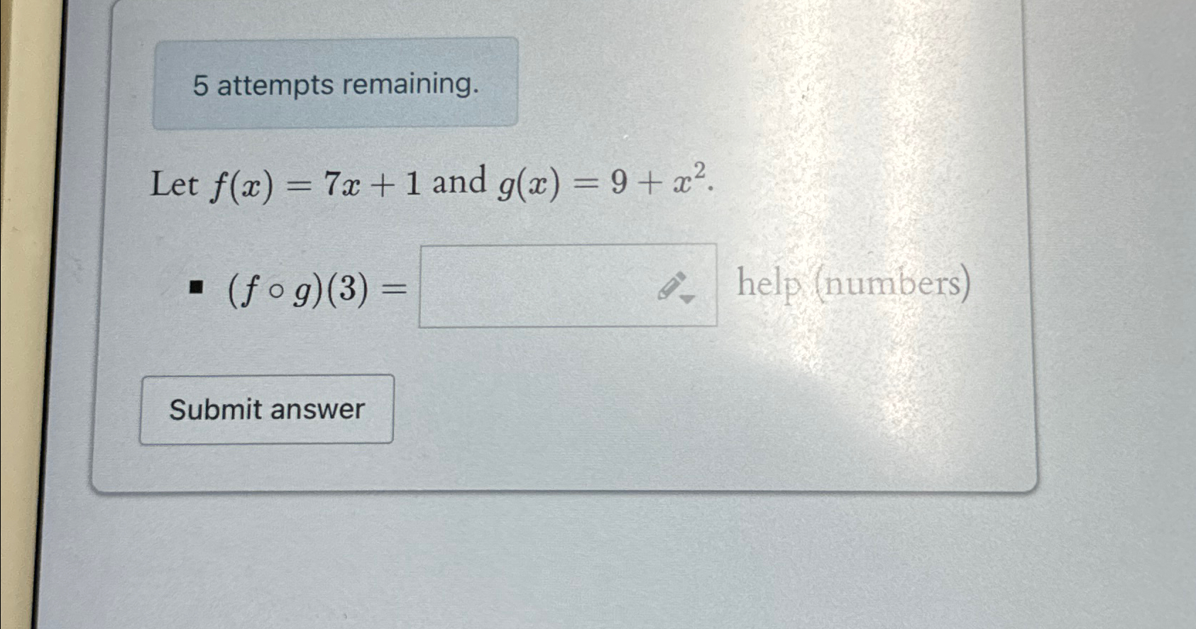 Solved 5 ﻿attempts remaining.Let f(x)=7x+1 ﻿and | Chegg.com