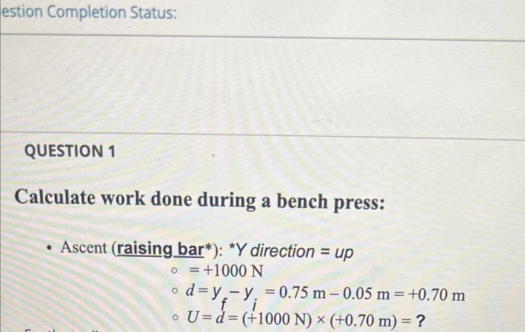 Solved estion Completion Status:QUESTION 1Calculate work | Chegg.com Solved estion Completion Status:QUESTION 1Calculate work | Chegg.com