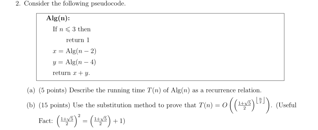 Solved Consider the following pseudocode.(a) (5 ﻿points) | Chegg.com