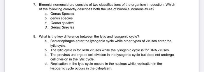 Solved 7. Binomial nomenclature consists of two | Chegg.com