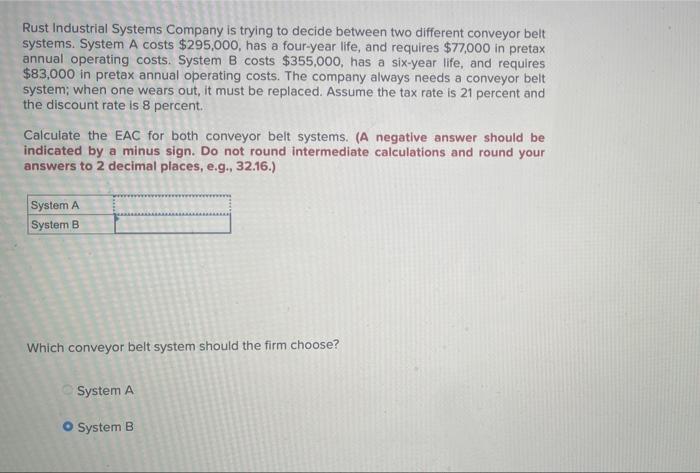 Solved Rust Industrial Systems Company is trying to decide | Chegg.com