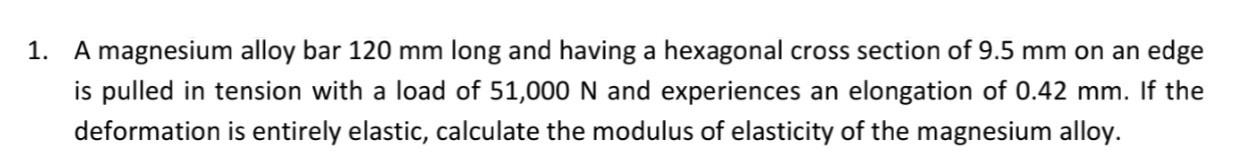 Solved \begin{tabular}{lccc} \hline Material & Modulus of | Chegg.com