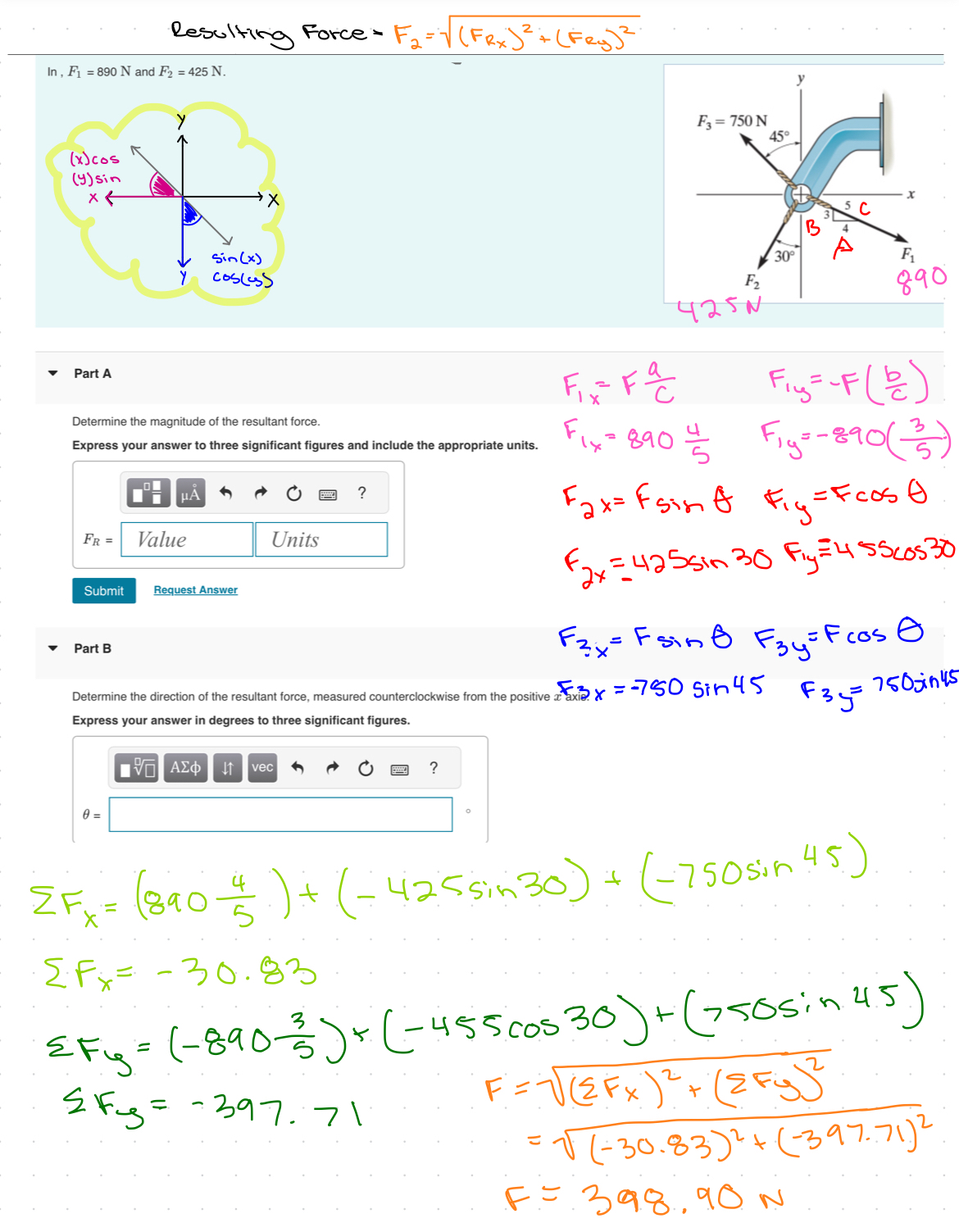 Solved My resultant force of 398.90N was wrong, can someone | Chegg.com