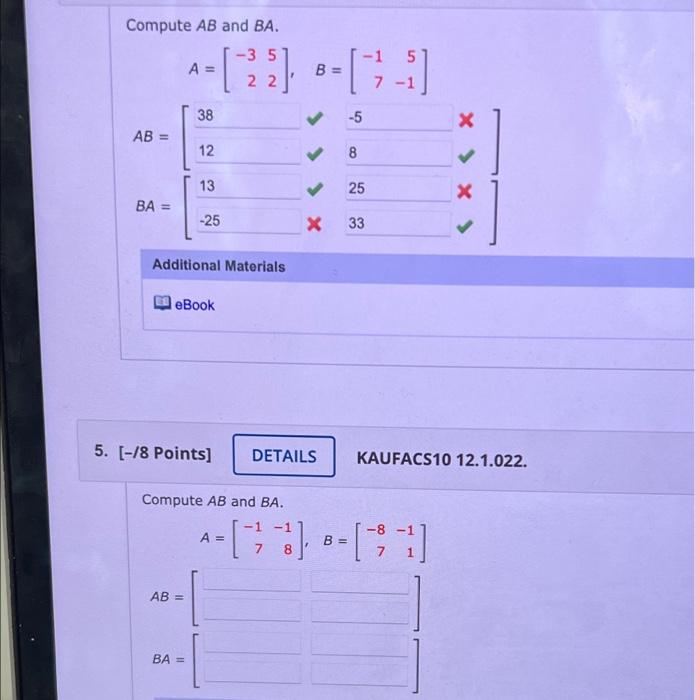 Solved Compute AB and BA. A=[−3252],B=[−175−1]AB=[BA=BA] | Chegg.com