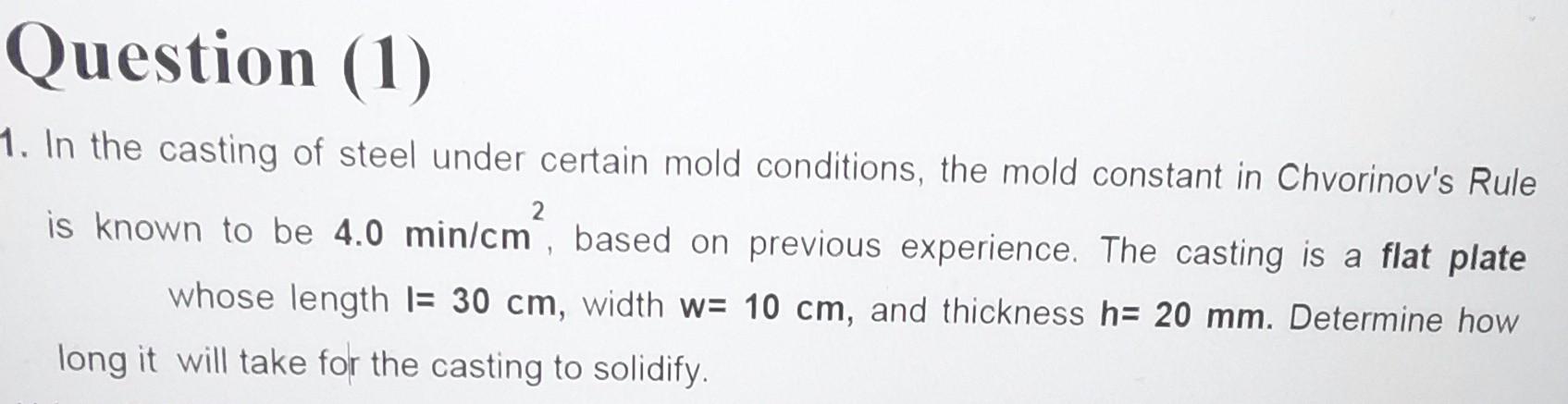 Solved In the casting of steel under certain mold | Chegg.com