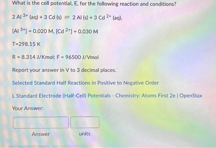 Solved What is the cell potential, E, for the following | Chegg.com