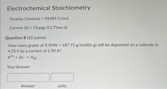 Solved Electrochemical Stoichiometry Faraday Constant | Chegg.com