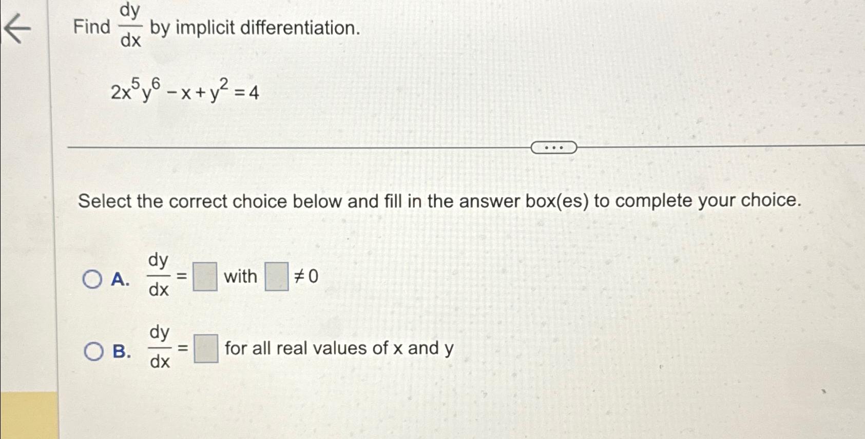 Solved Find dydx ﻿by implicit | Chegg.com