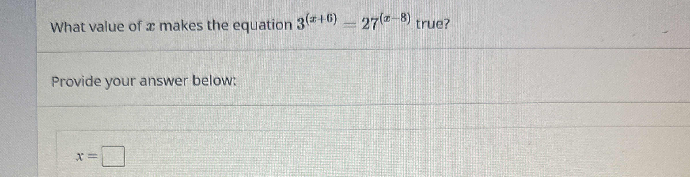 Solved What value of x ﻿makes the equation 3(x+6)=27(x-8) | Chegg.com