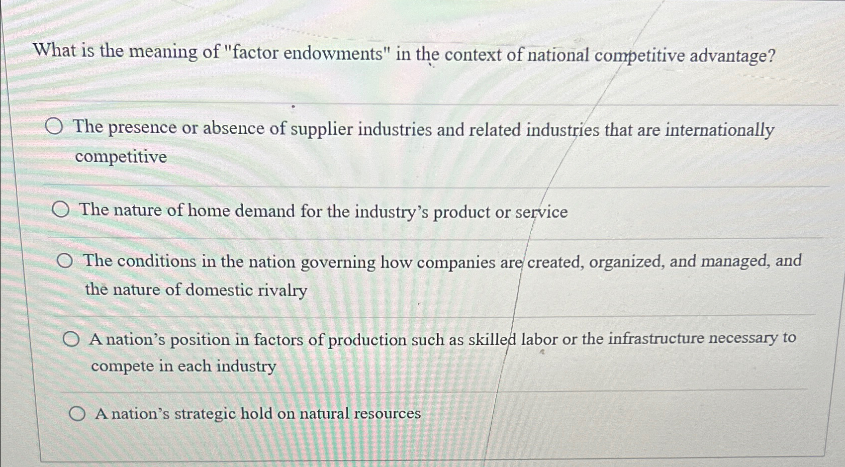 Solved What is the meaning of "factor endowments" in the | Chegg.com