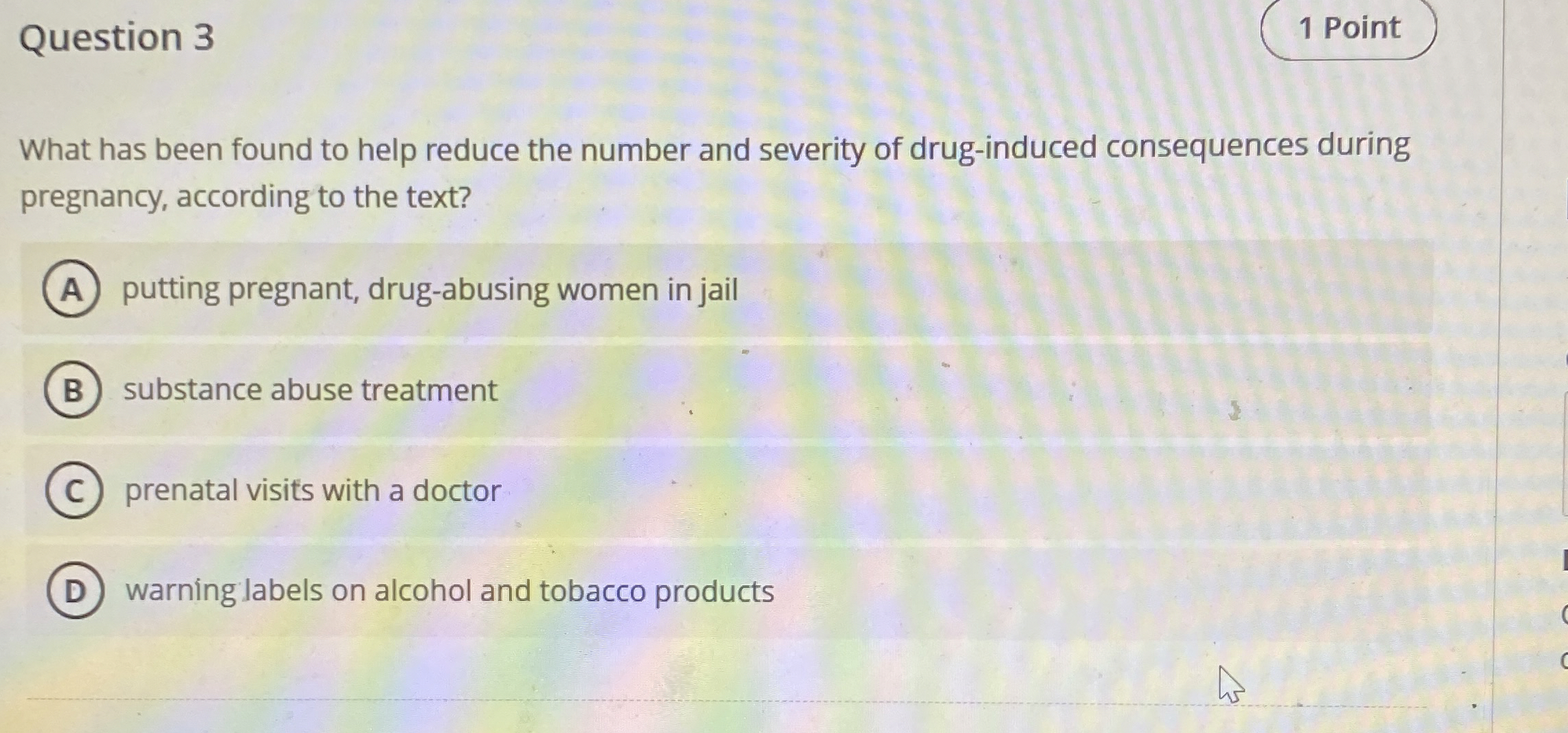 Solved Question 31 ﻿PointWhat has been found to help reduce | Chegg.com