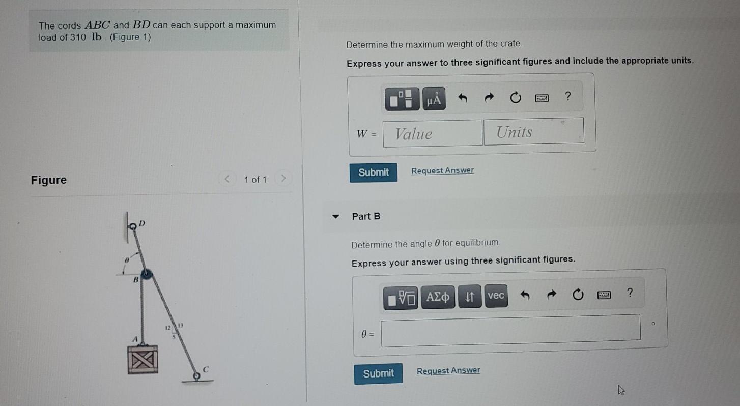 Solved The cords ABC and BD can each support a maximum load | Chegg.com
