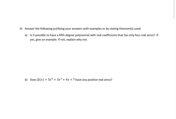 Solved 3) Answer the following justifying your answers with | Chegg.com