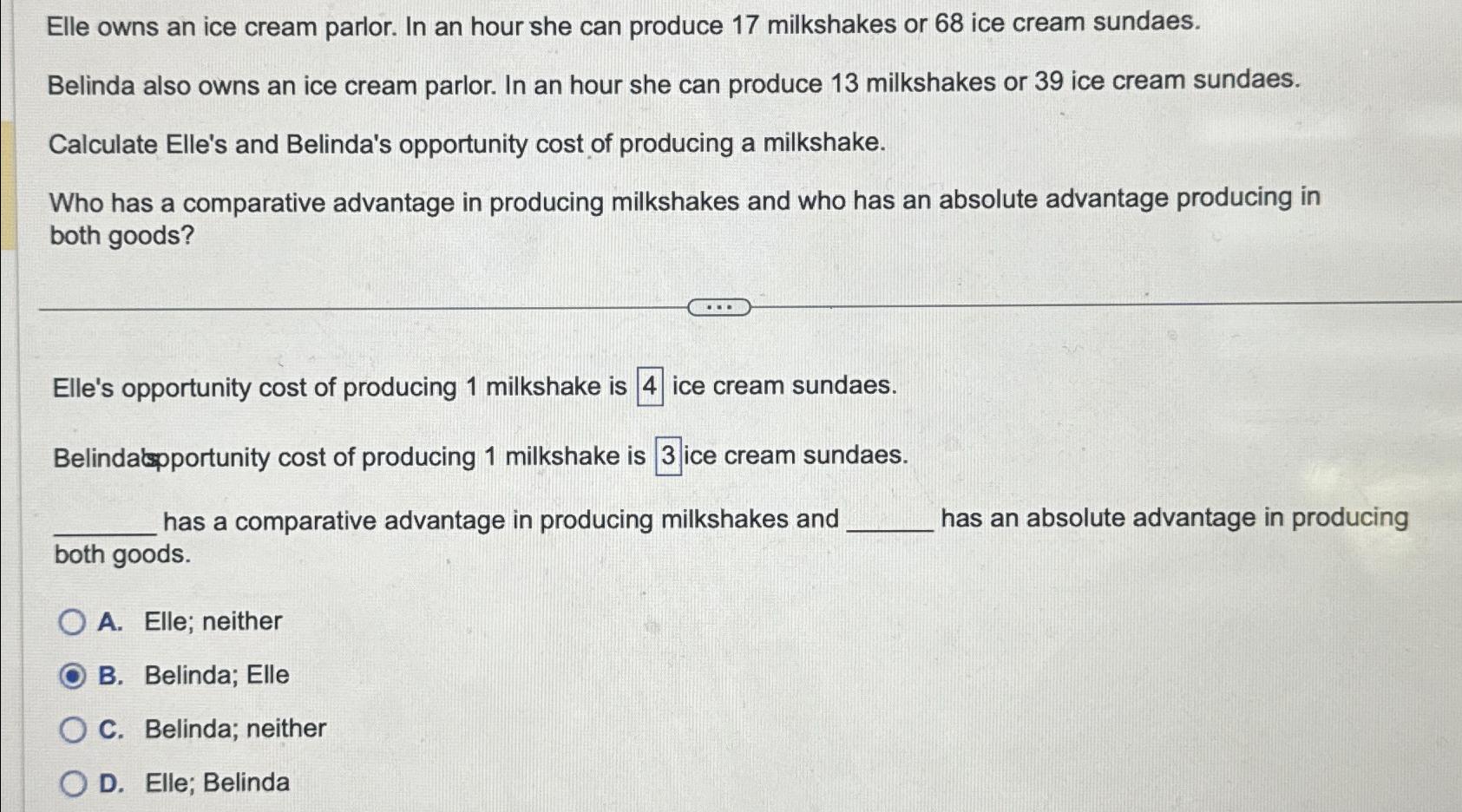 Solved Elle owns an ice cream parlor. In an hour she can | Chegg.com