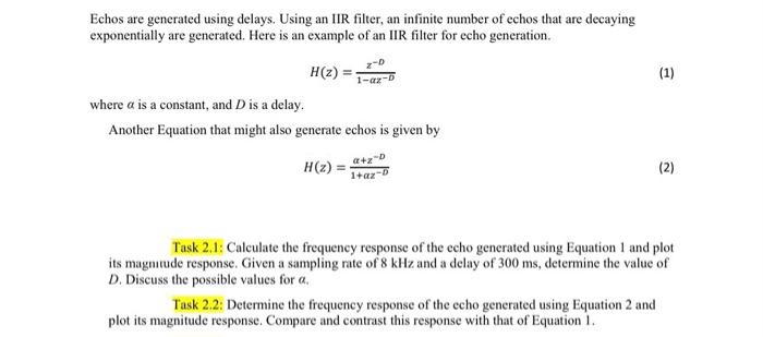 Solved Echos are generated using delays. Using an IIR | Chegg.com