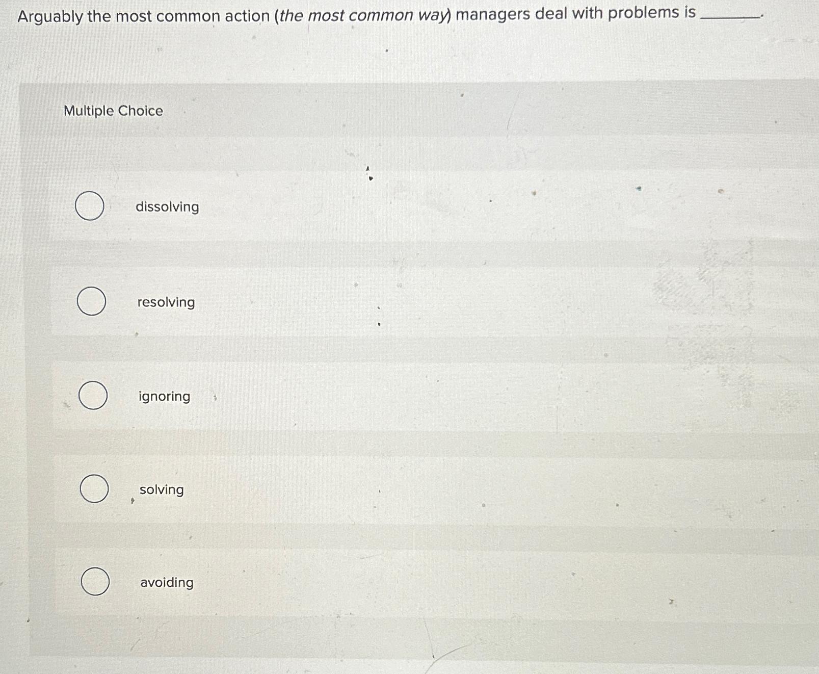 Solved Arguably the most common action (the most common way) | Chegg.com