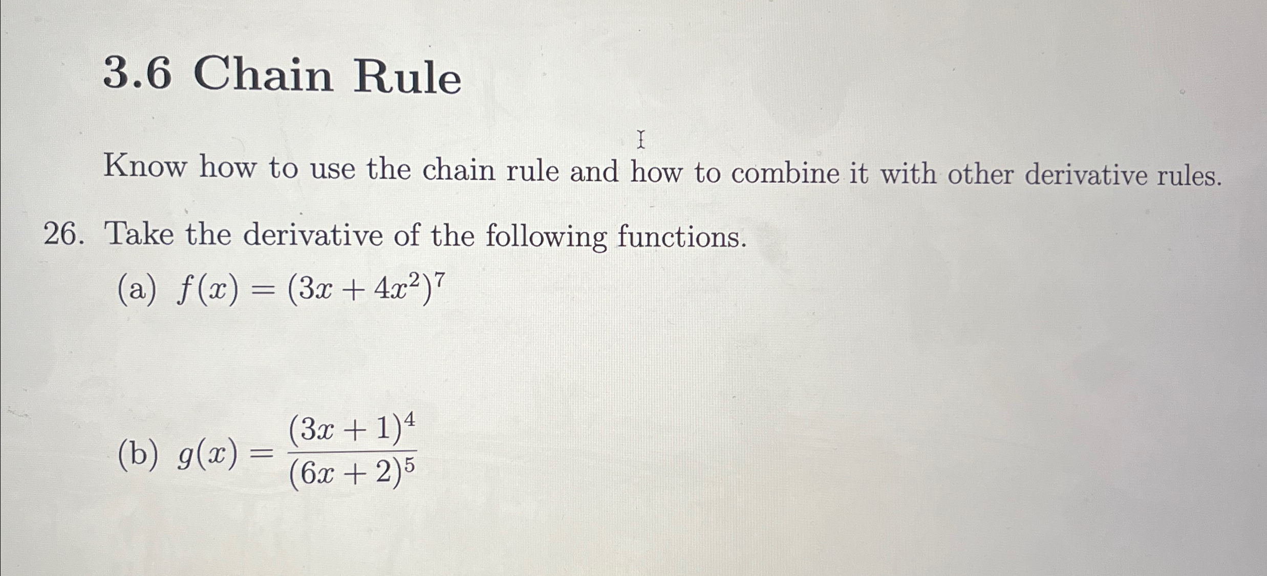 Solved 3.6 ﻿Chain RuleKnow how to use the chain rule and how | Chegg.com