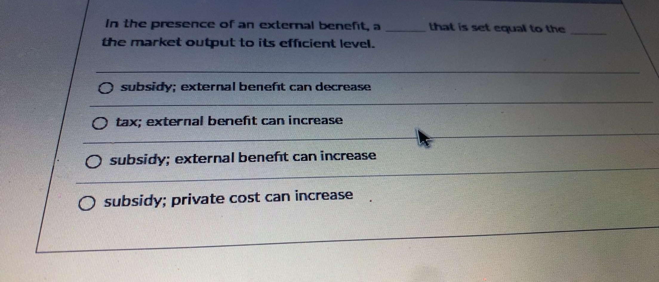 Solved In The Presence Of An External Benefit A That Is Set