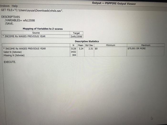 Solved Output - -PSPPIRE Output Viewer Windows Help GET | Chegg.com
