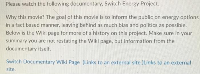 Solved Please watch the following documentary, Switch Energy | Chegg.com