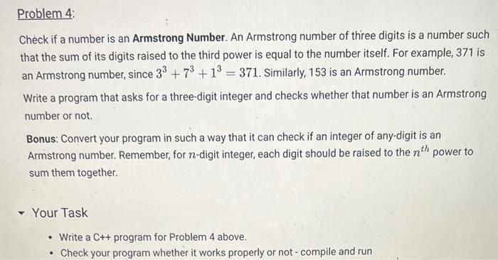Solved Check if a number is an Armstrong Number. An | Chegg.com