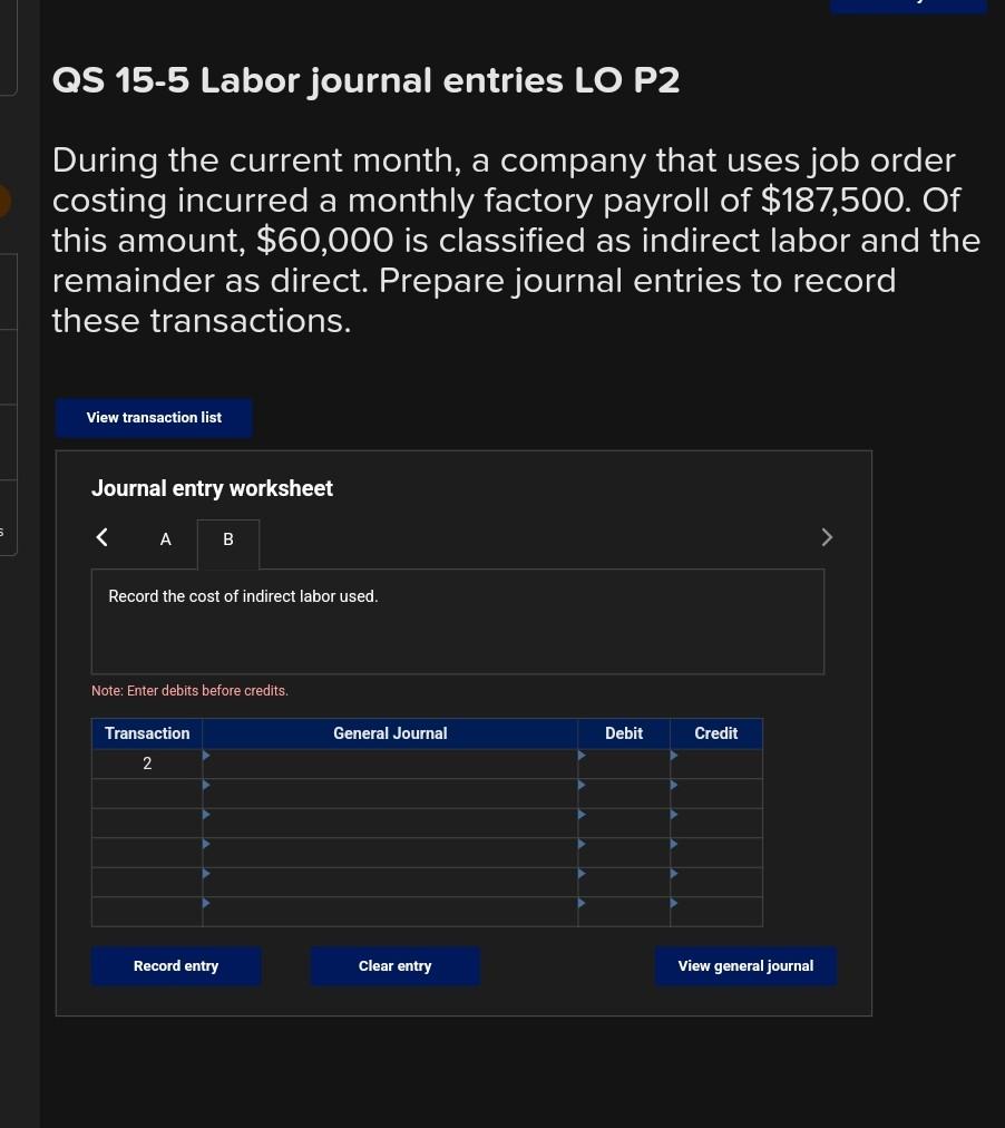 Solved QS 15-5 Labor journal entries LO P2 During the | Chegg.com