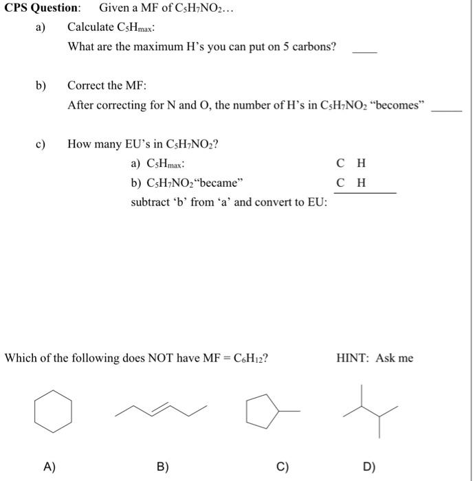 Solved CPS Question: You determine a MF of C8H10 and the | Chegg.com